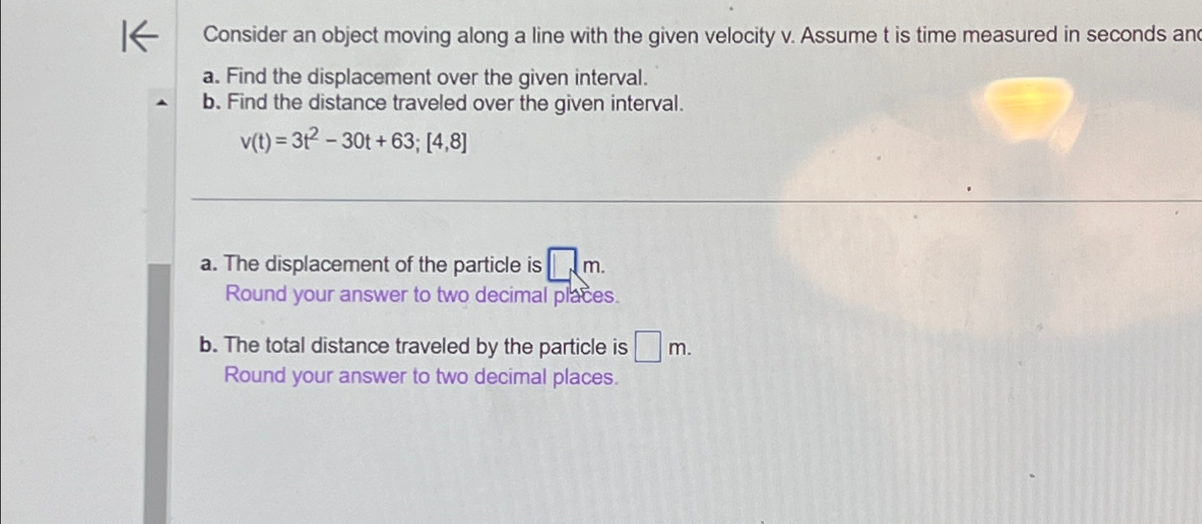 Solved Consider an object moving along a line with the given | Chegg.com