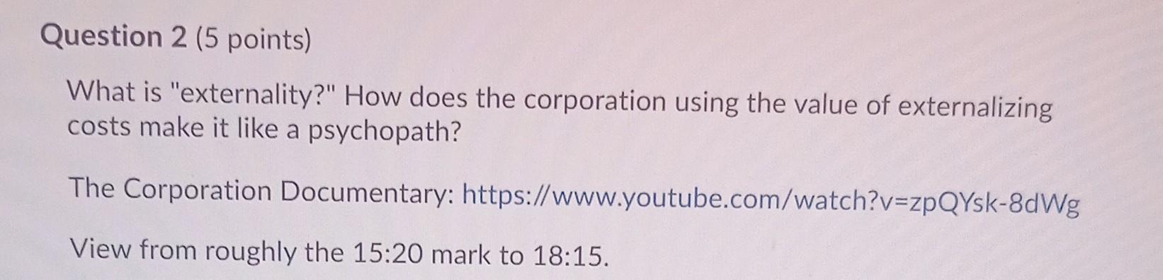 Solved Question 2 (5 points) What is "externality?" How does | Chegg.com