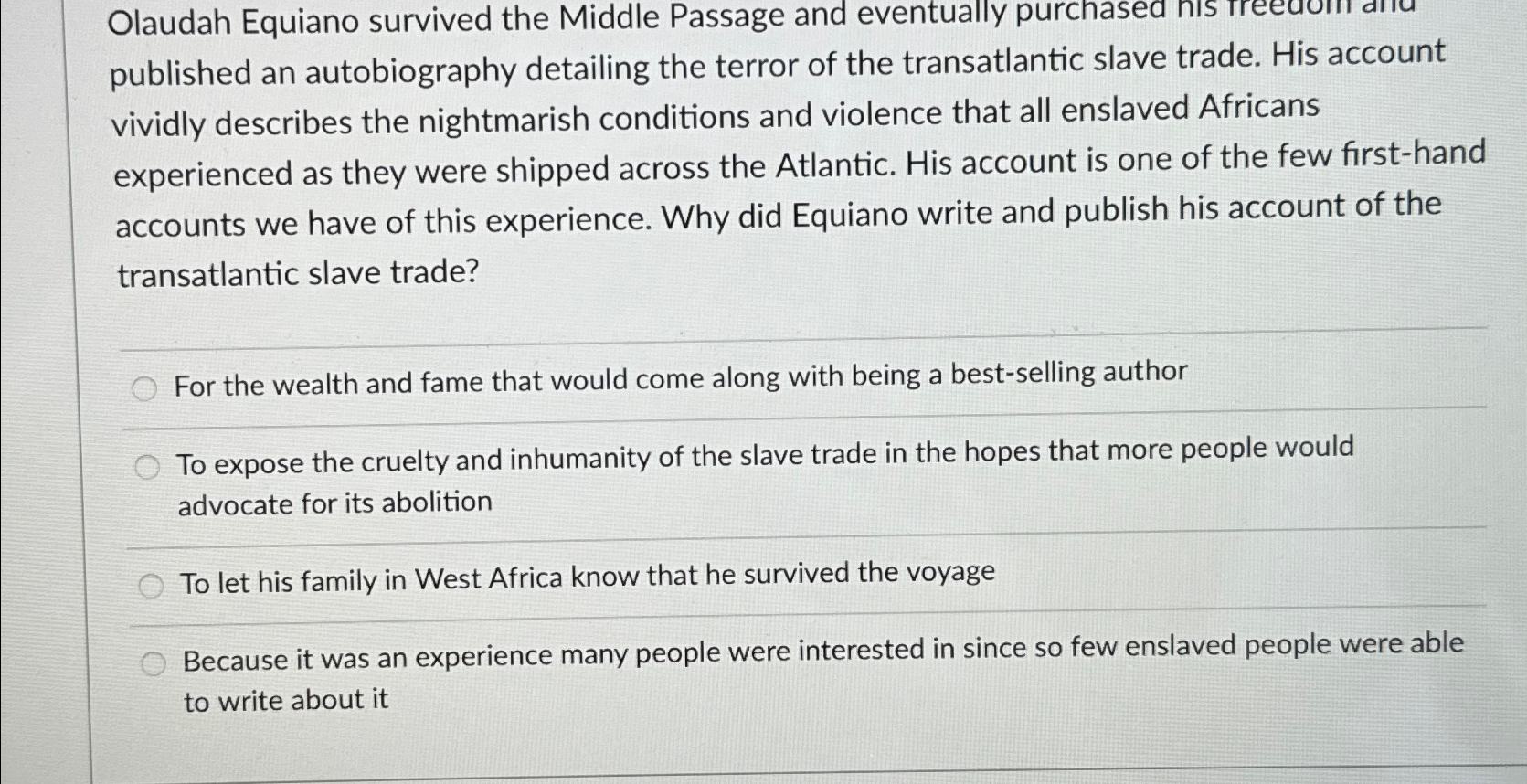 Solved Olaudah Equiano survived the Middle Passage and | Chegg.com