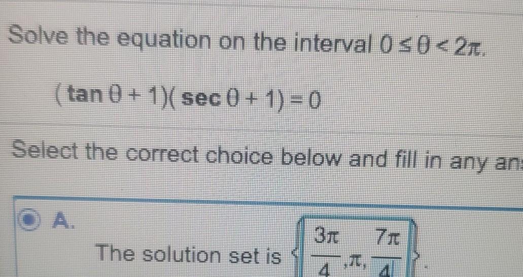 Solved Solve the equation on the interval o so
