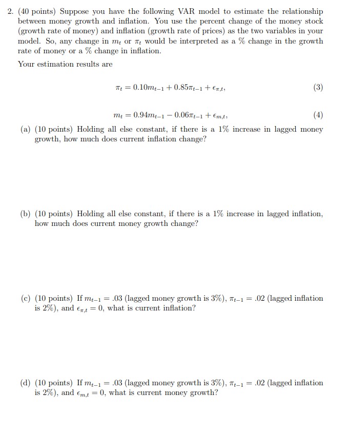 Solved (40 ﻿points) ﻿Suppose you have the following VAR | Chegg.com