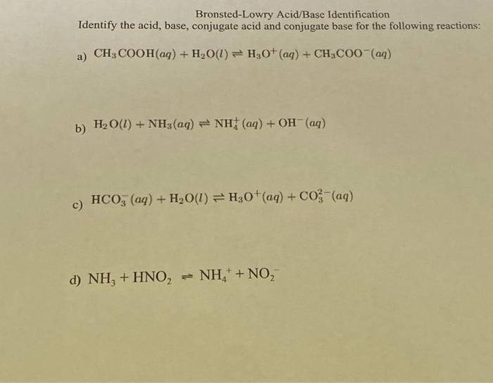 Solved Bronsted-Lowry Acid/Base Identification Identify the | Chegg.com