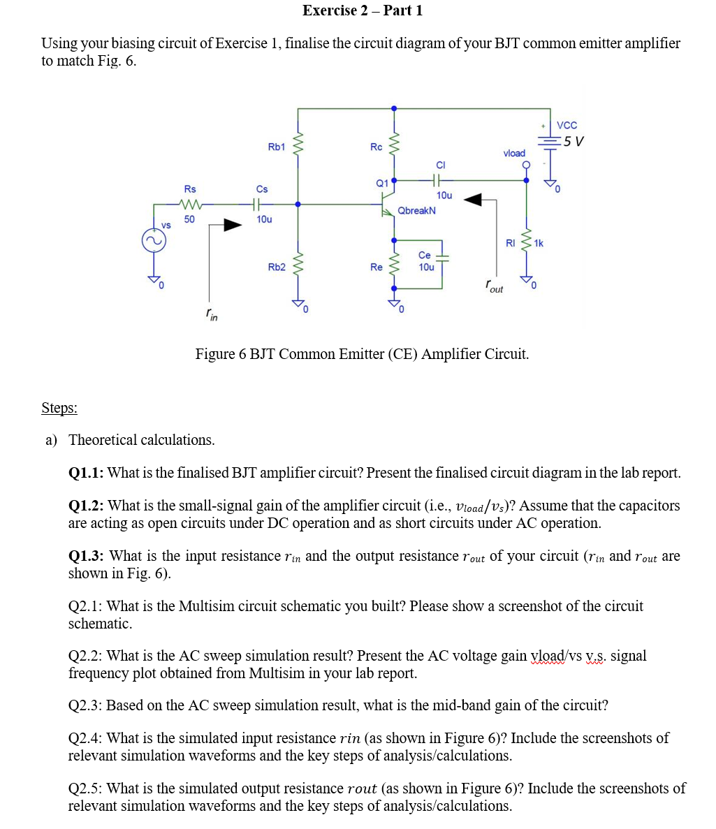 Solved Exercise 2 - Part 1Using your biasing circuit of | Chegg.com Solved Exercise 2 - Part 1Using your biasing circuit of | Chegg.com