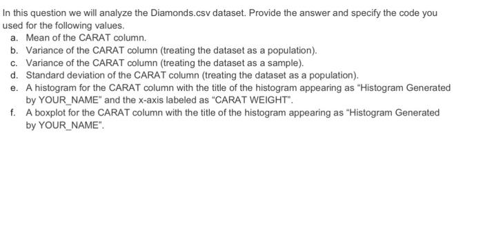 In this question we will analyze the Diamonds.csv | Chegg.com