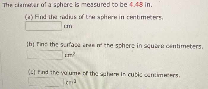 Solved diameter of a sphere is measured to be 4.48 in. (a) | Chegg.com