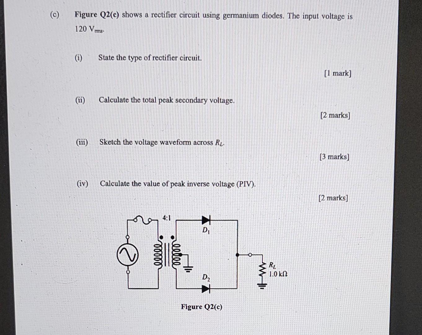 Solved c) Figure Q2(c) shows a rectifier circuit using | Chegg.com