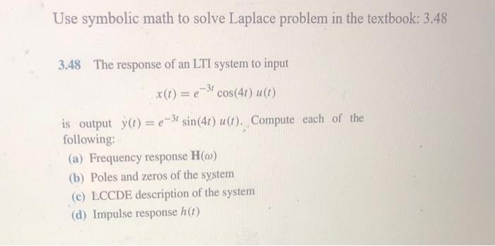 Solved Use symbolic math to solve Laplace problem in the | Chegg.com