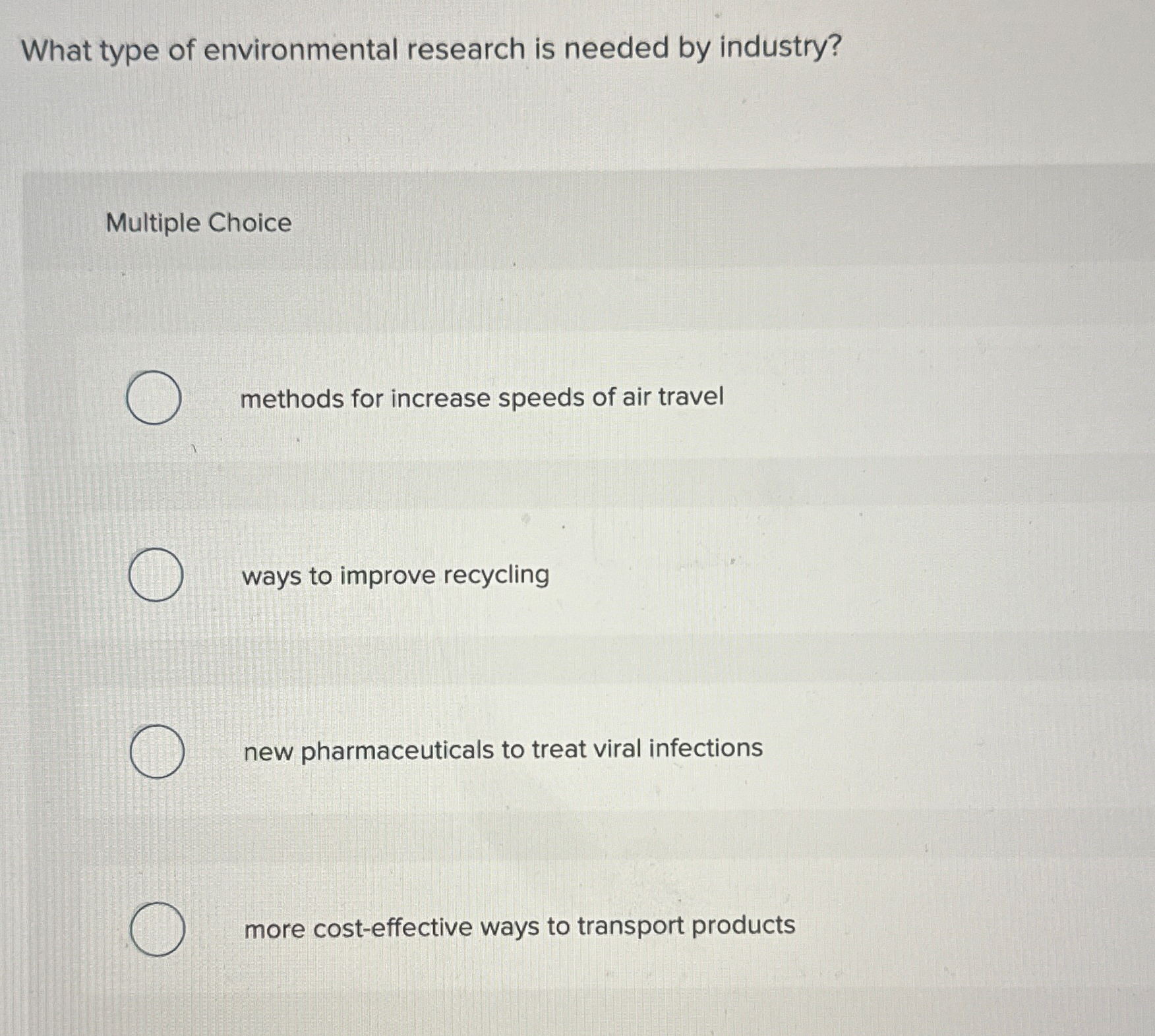 Solved What type of environmental research is needed by | Chegg.com