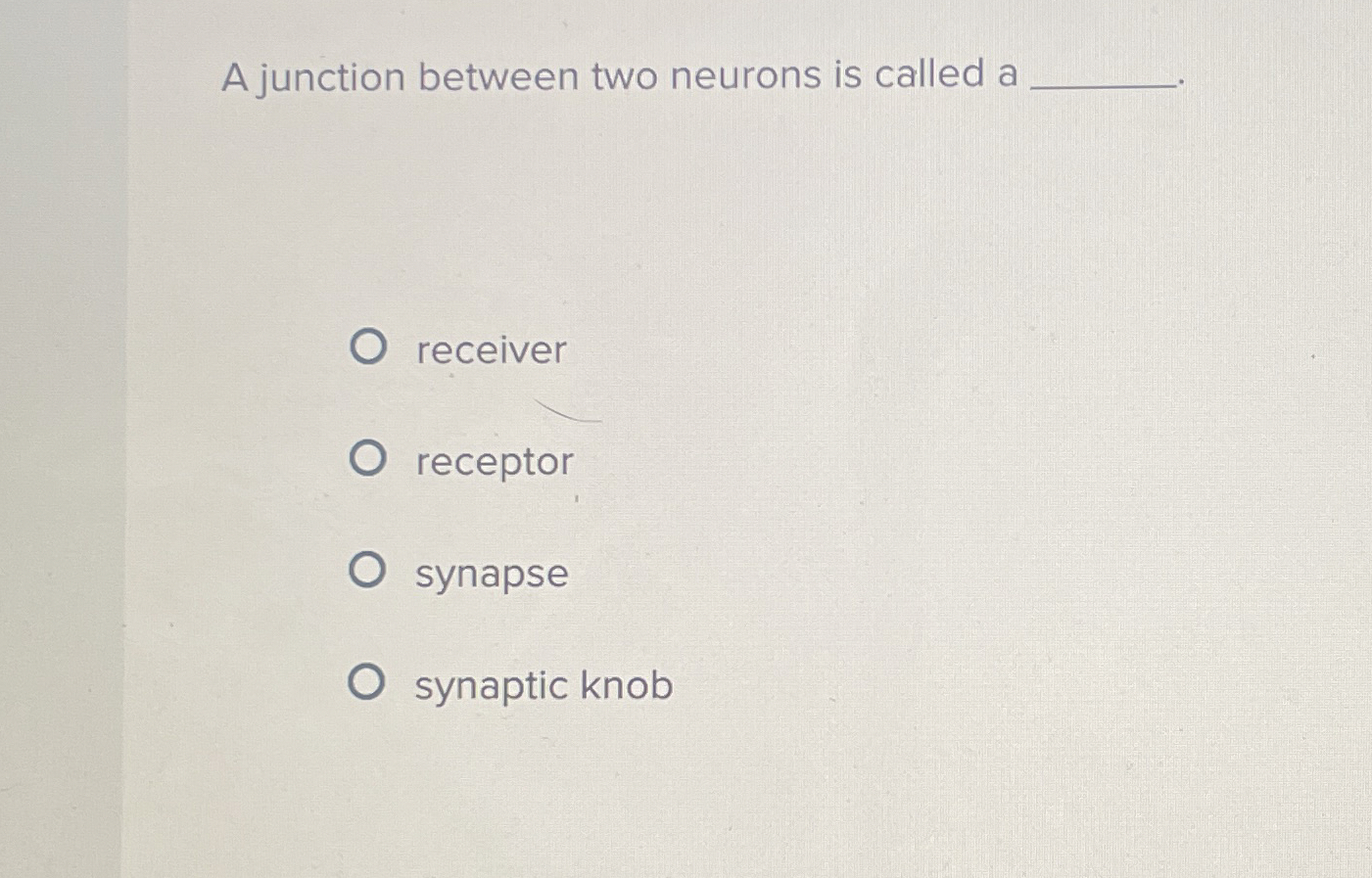 Solved A junction between two neurons is called | Chegg.com