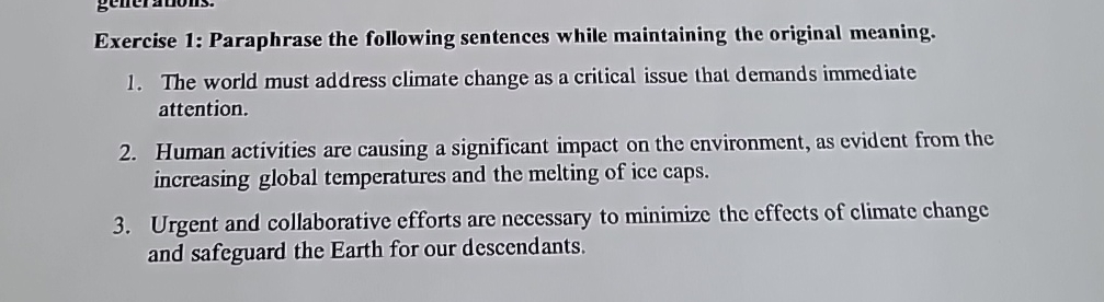 Solved Exercise 1: Paraphrase the following sentences while | Chegg.com