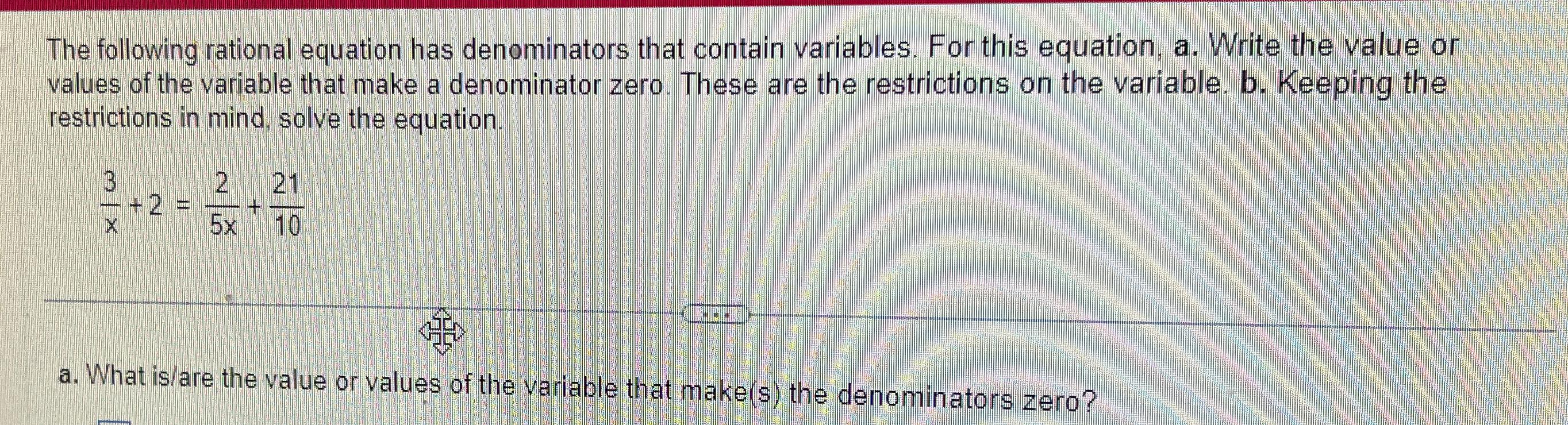 Solved The following rational equation has denominators that | Chegg.com
