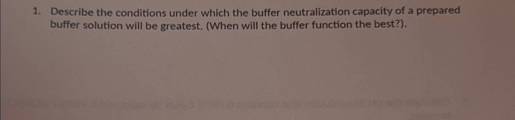 Solved Describe the conditions under which the buffer | Chegg.com