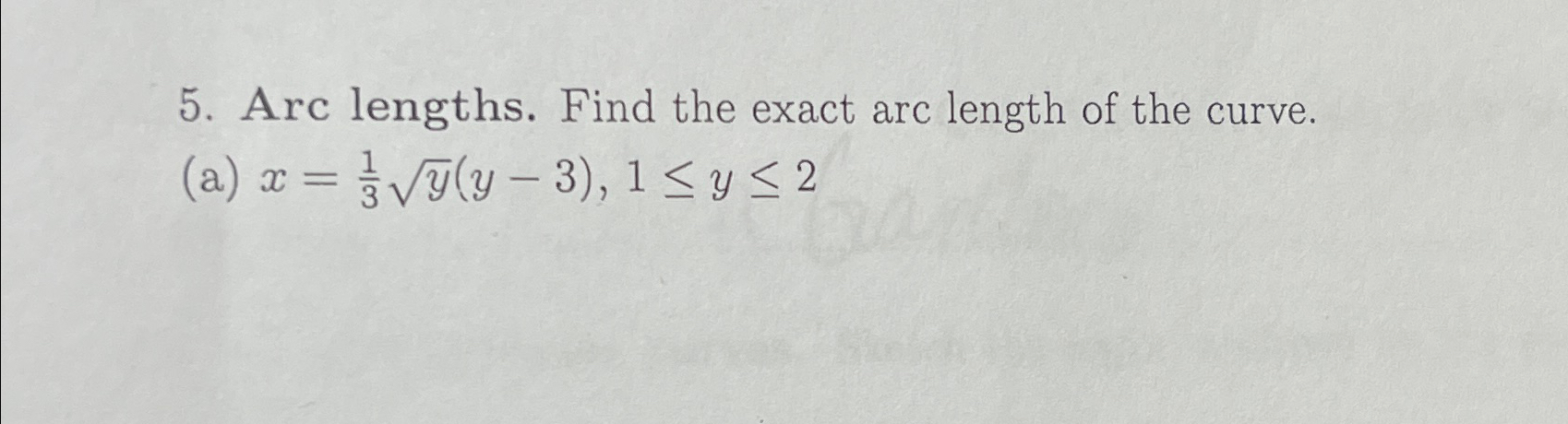 Solved Arc lengths. Find the exact arc length of the | Chegg.com