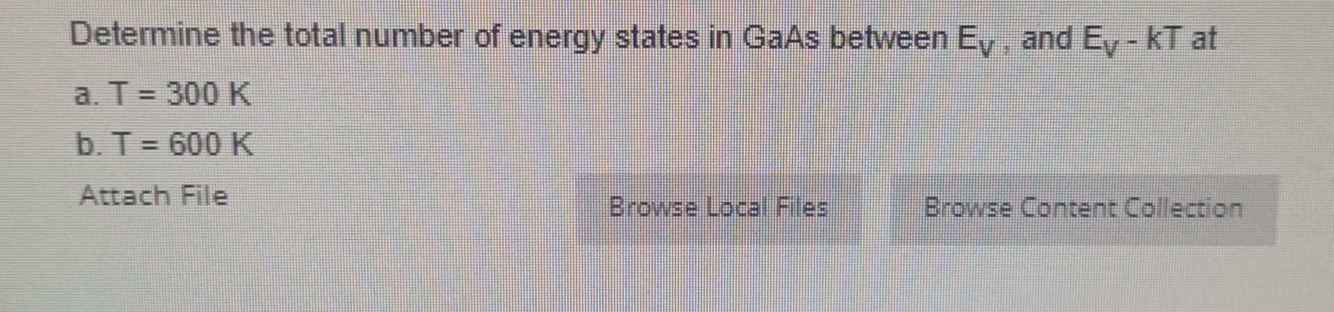 Solved Determine The Total Number Of Energy States In Gaas