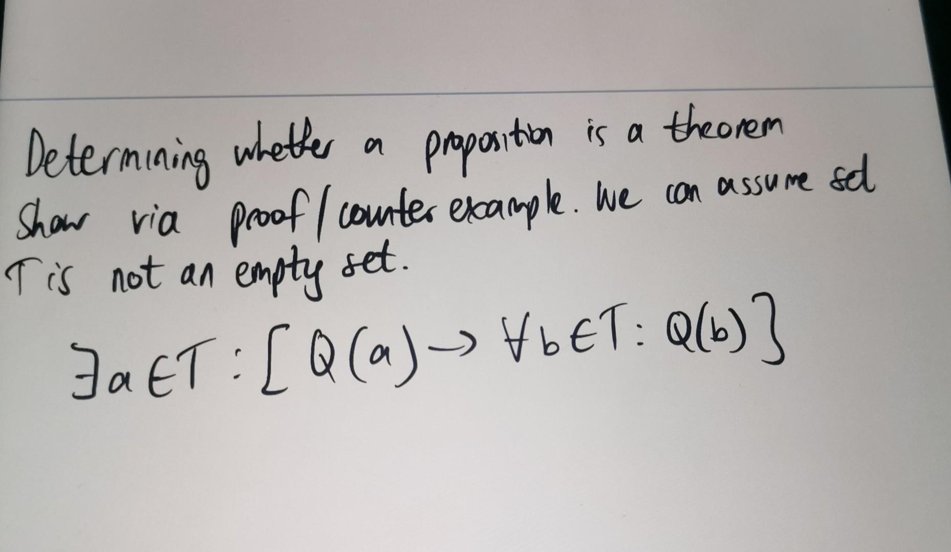Solved Determining whether a proposition is a theorem Show | Chegg.com