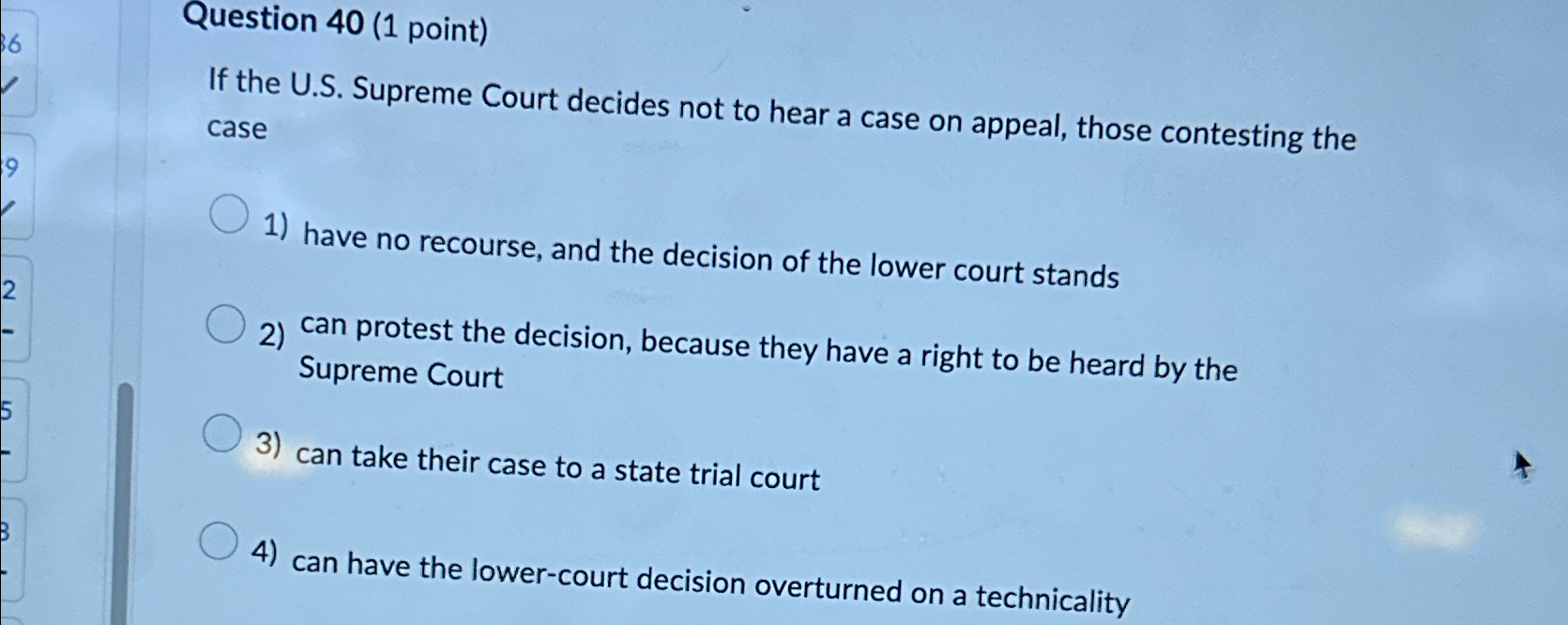 Solved Question 40 (1 ﻿point)If the U.S. ﻿Supreme Court | Chegg.com