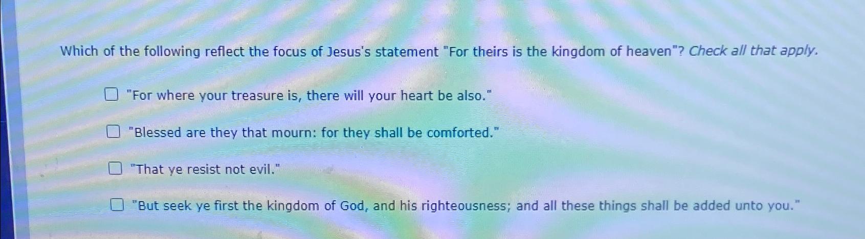 Solved Which of the following reflect the focus of Jesus's | Chegg.com