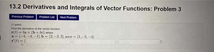 Solved 13.2 Derivatives and Integrals of Vector Functions: | Chegg.com