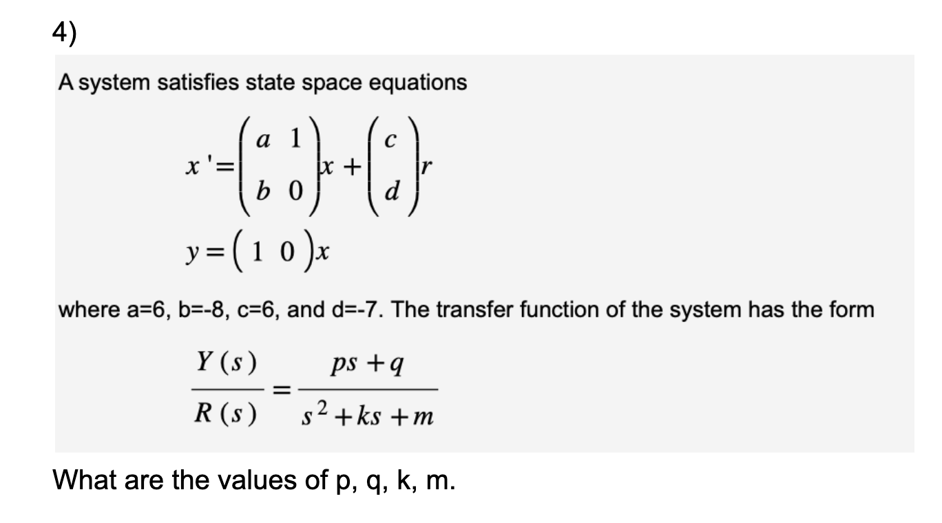 Solved A system satisfies state space | Chegg.com