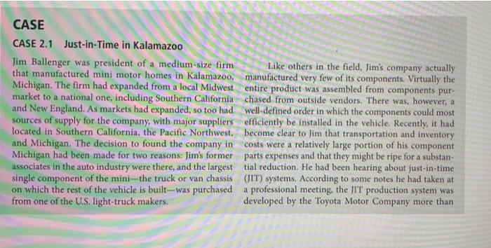 Solved CASE CASE 2.1 Just-in-Time in Kalamazoo Jim Ballenger | Chegg.com