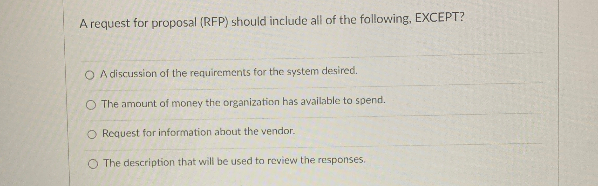 Solved A request for proposal (RFP) ﻿should include all of | Chegg.com