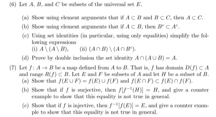 Solved (6) Let A,B, and C be subsets of the universal set E. | Chegg.com