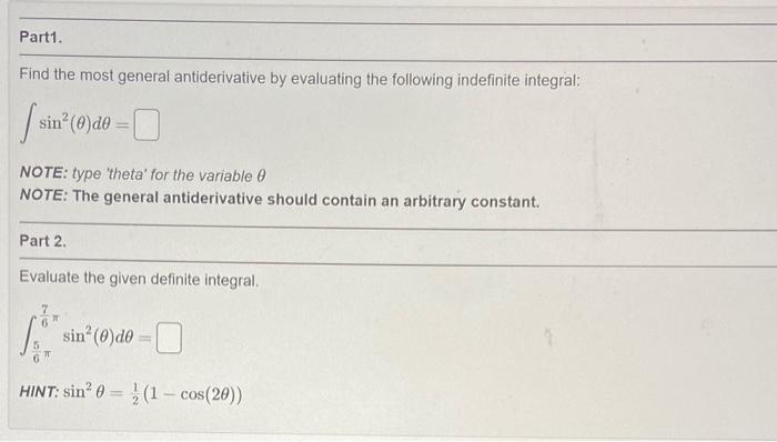 Solved Find the most general antiderivative by evaluating | Chegg.com