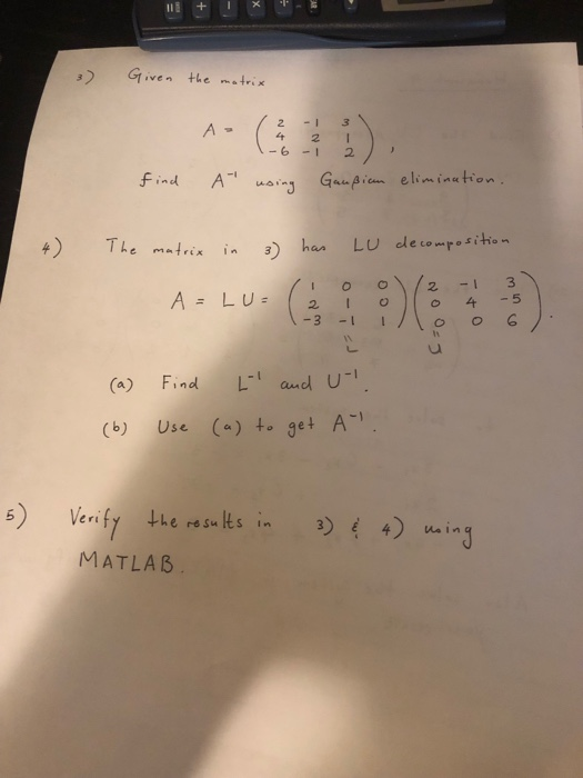 Solved 3) Given the matrix A- -1 3 1 2 1-6 using -1 find A- | Chegg.com