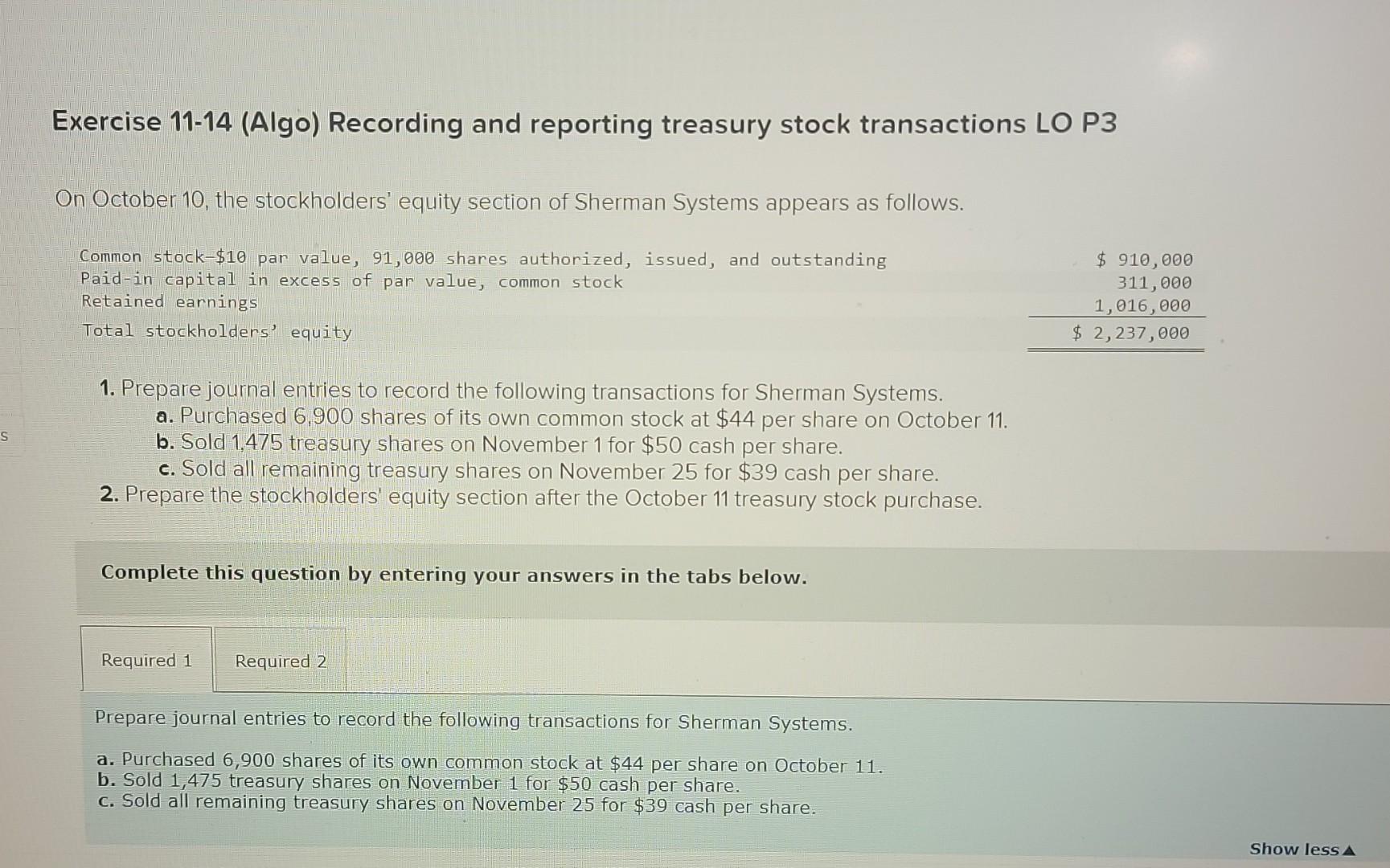 Exercise 11-14 (Algo) Recording and reporting | Chegg.com