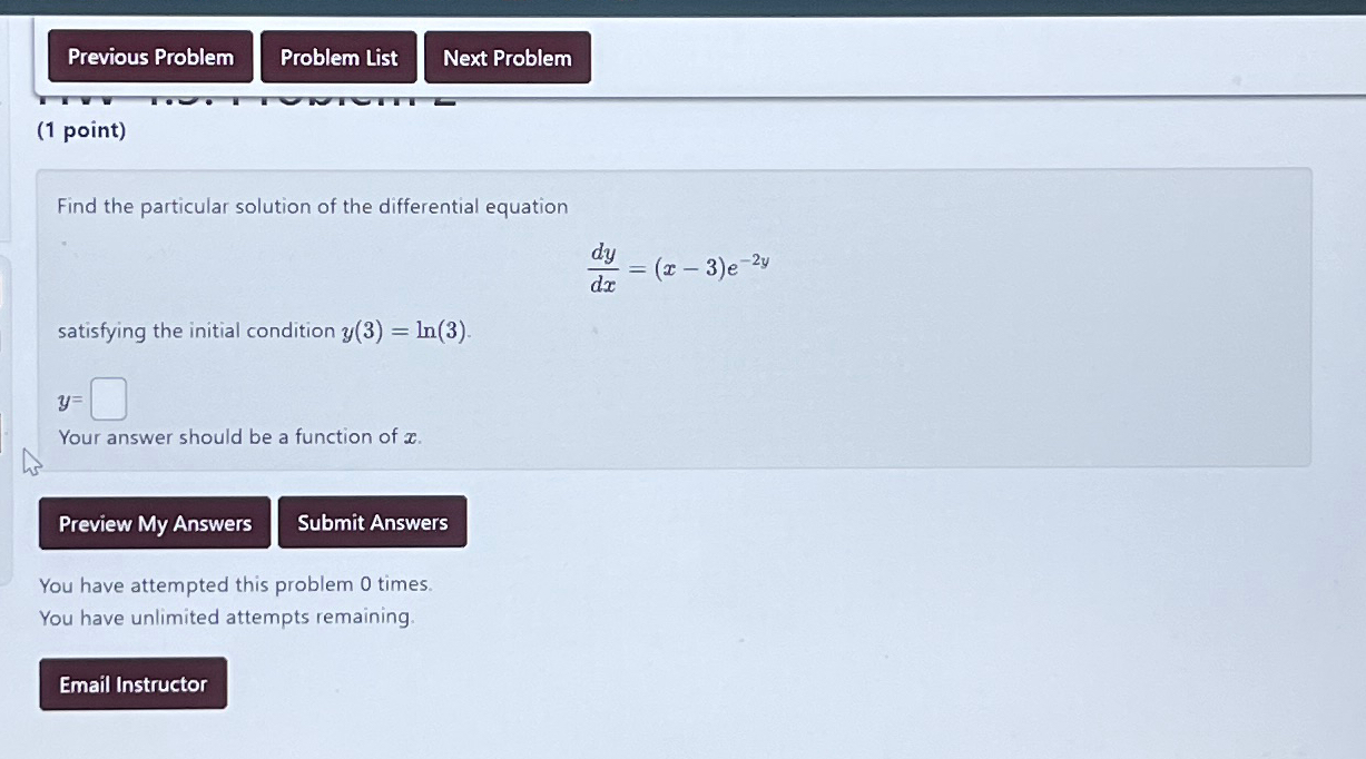 Solved Previous Problem(1 point)Find the particular | Chegg.com Solved Previous Problem(1 point)Find the particular | Chegg.com