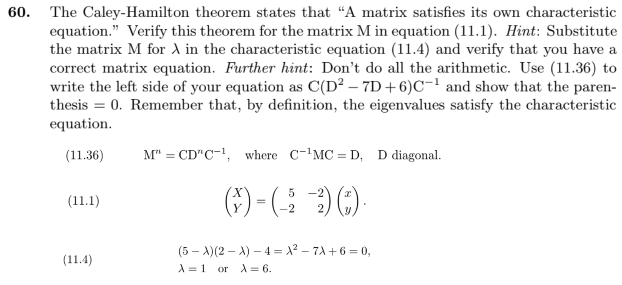 Solved The Caley Hamilton Theorem States That A Matrix