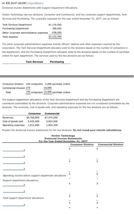 Solved 14. EX.24.07.ALGO (Algorithmic) Divisional Income | Chegg.com