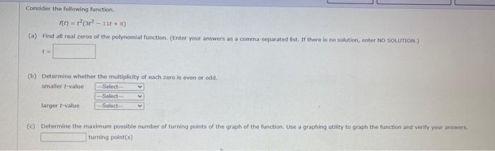 Solved Consider the following function. r(c)=t2(3t2−11t+8) | Chegg.com