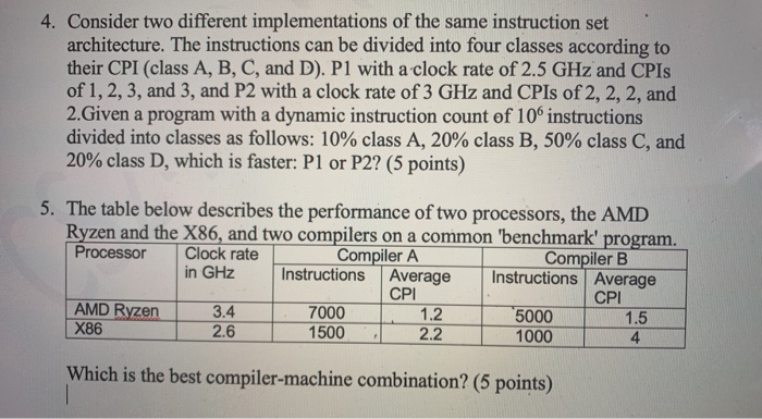 Solved 4. Consider two different implementations of the same | Chegg.com