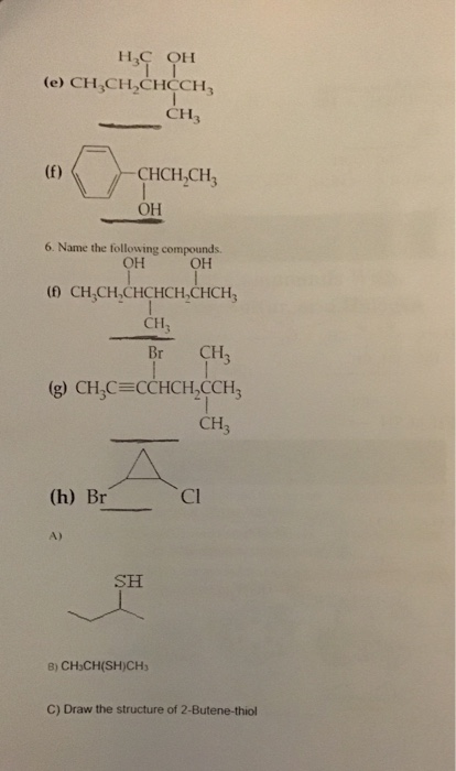 Solved не он (e) CH CH.CHCCH3 CH3 CHCH.CH OH 6. Name the | Chegg.com