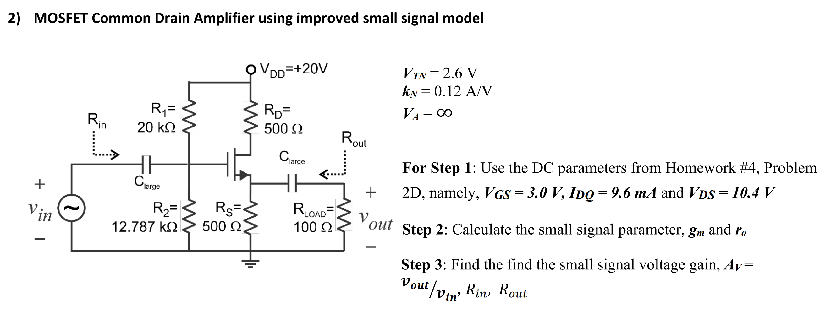Solved MOSFET Common Drain Amplifier using improved small | Chegg.com