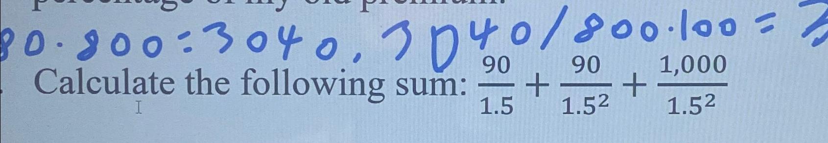 Solved 0.800:3040.3040800*100=7 ﻿Calculate the following | Chegg.com