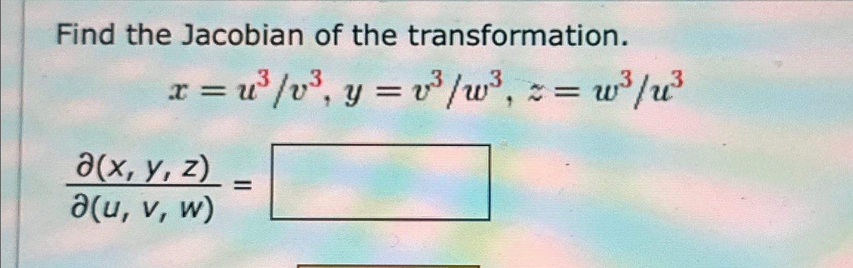 Solved Find the Jacobian of the | Chegg.com