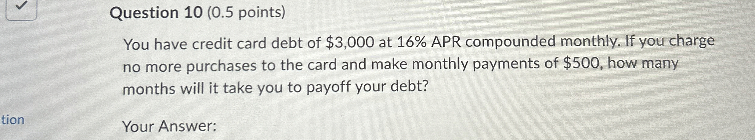 Solved Question 10 ( 0.5 ﻿points)You have credit card debt | Chegg.com