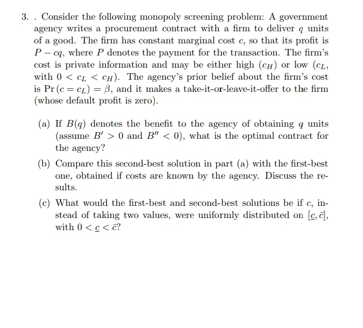 Solved . ﻿Consider the following monopoly screening problem: | Chegg.com