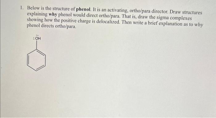 Solved 1. Below is the structure of phenol. It is an | Chegg.com