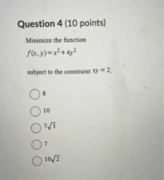 Solved Minimize The Function F X Y X2 7y2 Subject To The