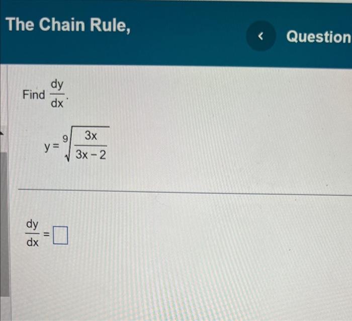 Solved Find dxdy y=93x−23x dxdy= | Chegg.com