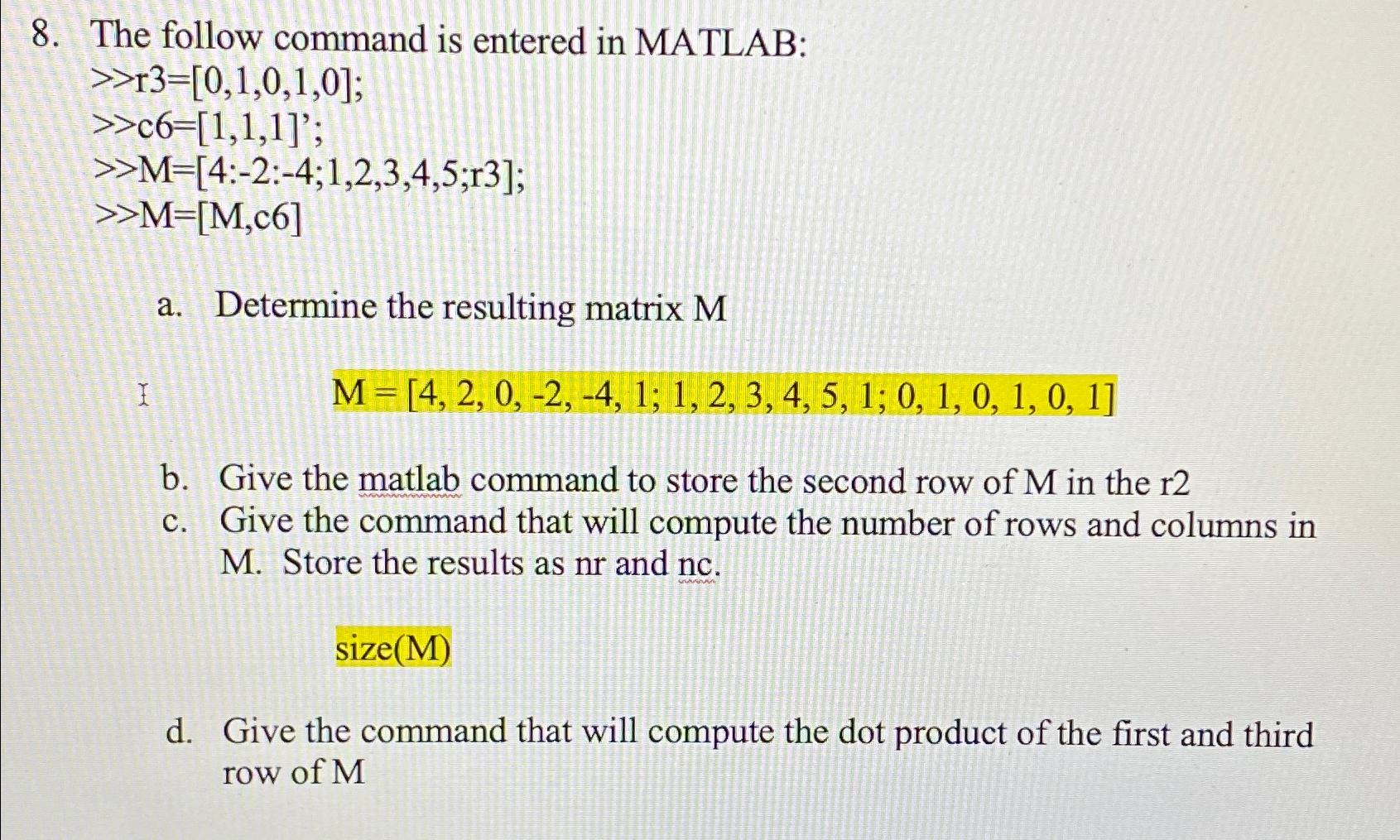 Solved The follow command is entered in | Chegg.com