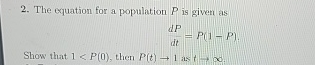 Solved The equation for a population P ﻿is given | Chegg.com