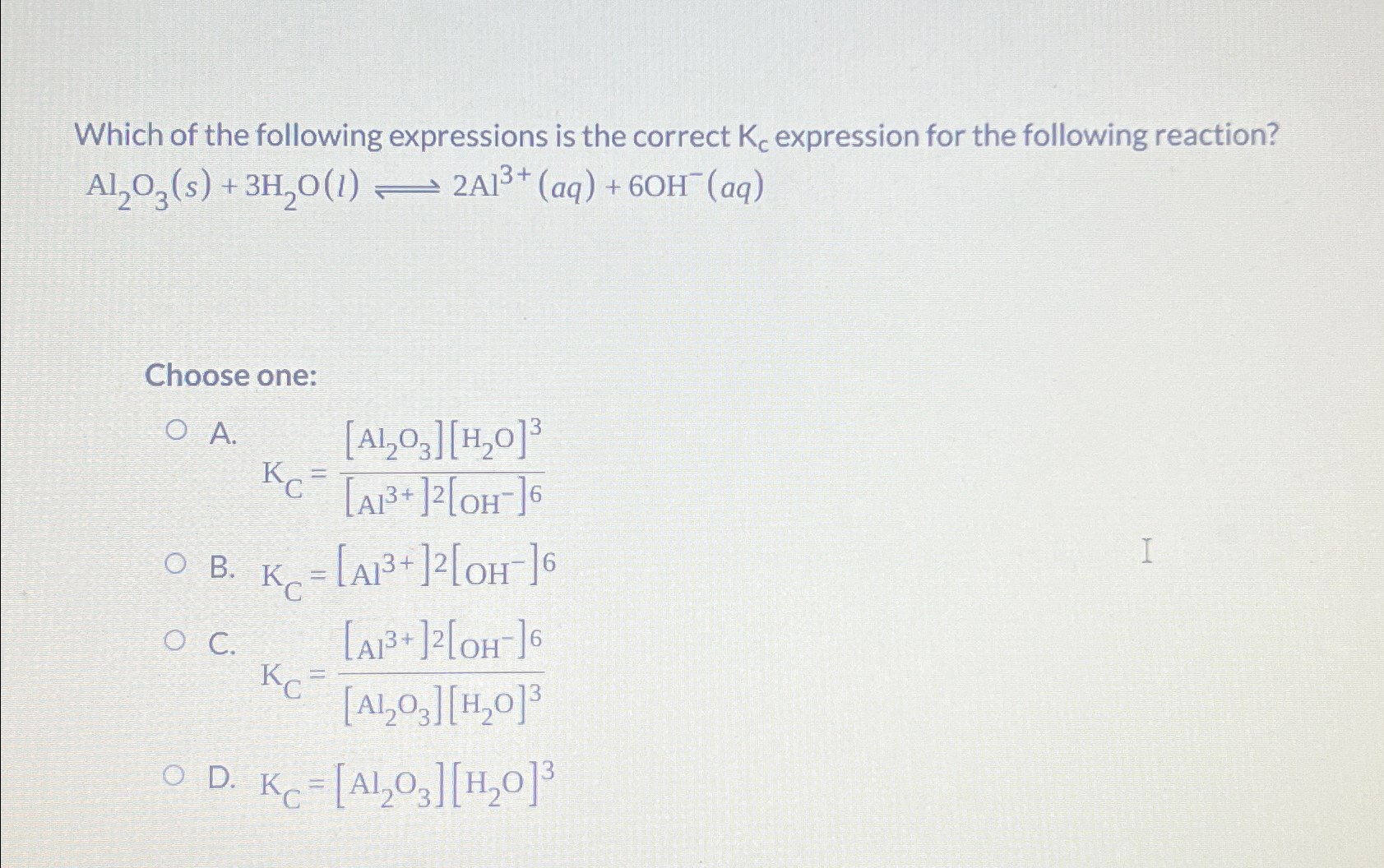 Solved Which of the following expressions is the correct Kc | Chegg.com