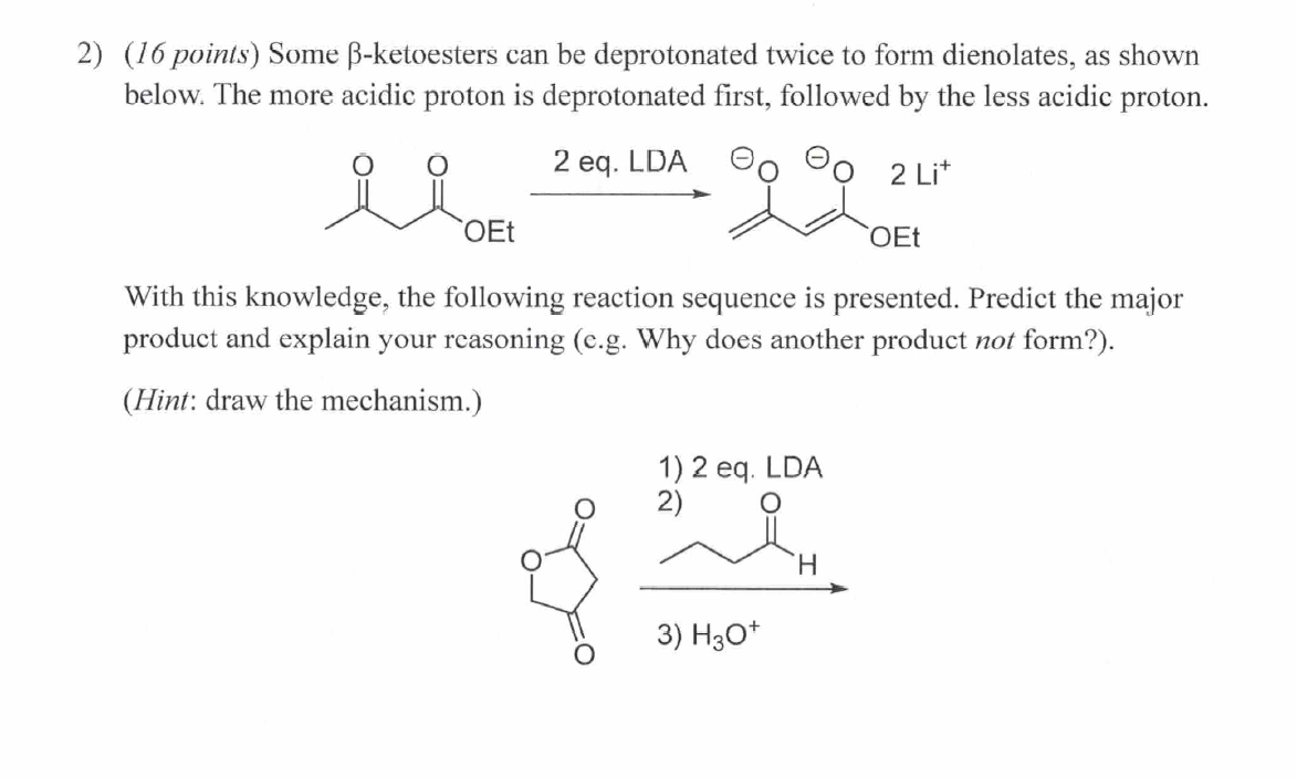 Solved 2) (16 ﻿points) ﻿Some \( \beta \)-ketoesters can be | Chegg.com