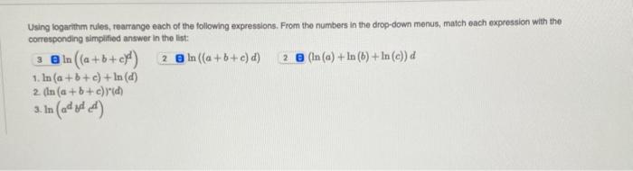 Solved Using logarithm rules, rearrange each of the | Chegg.com