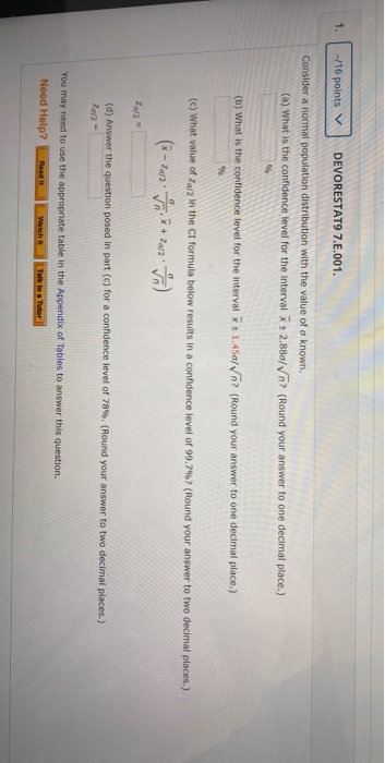 Solved -/16 points DEVORESTAT9 7.E.001. Consider a normal | Chegg.com