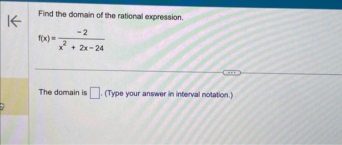 Solved Find the domain of the rational expression. | Chegg.com